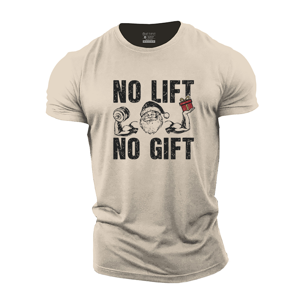No Lift No Gift Cotton T-Shirt