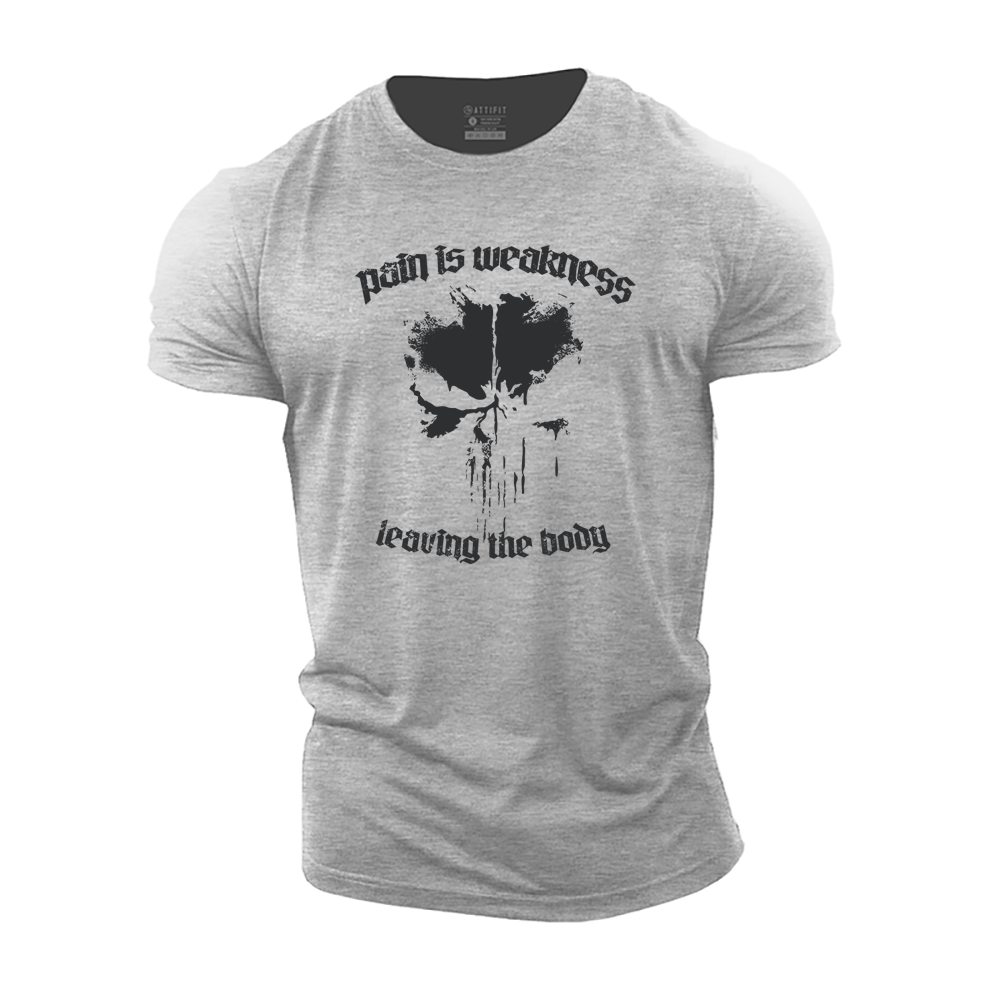 Pain Is Weakness Leaving the Body Cotton T-Shirt